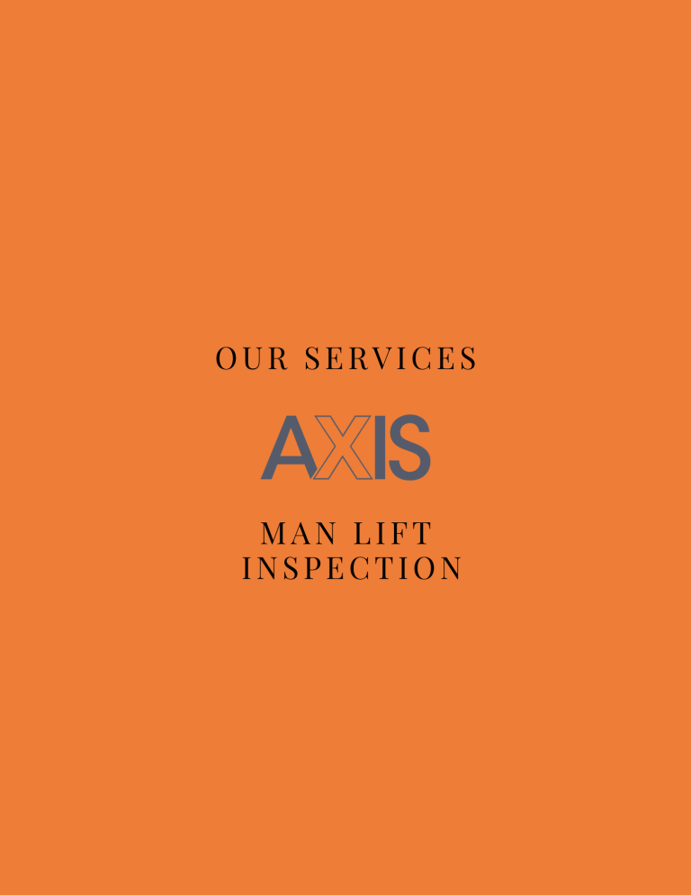 Man Lift Inspection - AXIS Inspection Group Ltd.