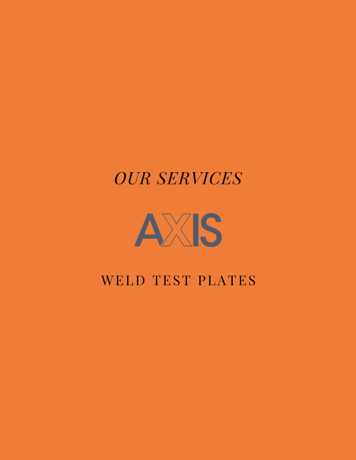 Weld Test Plates - AXIS Inspection Group Ltd.