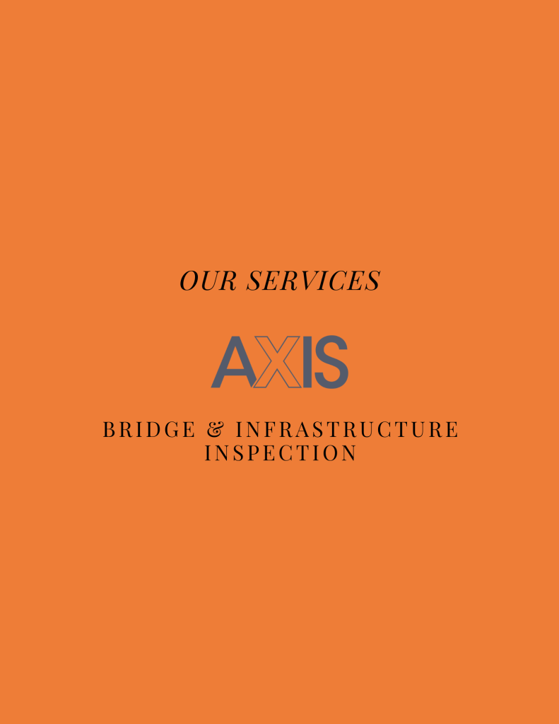 Bridge & Infrastructure Inspection - AXIS Inspection Group Ltd.