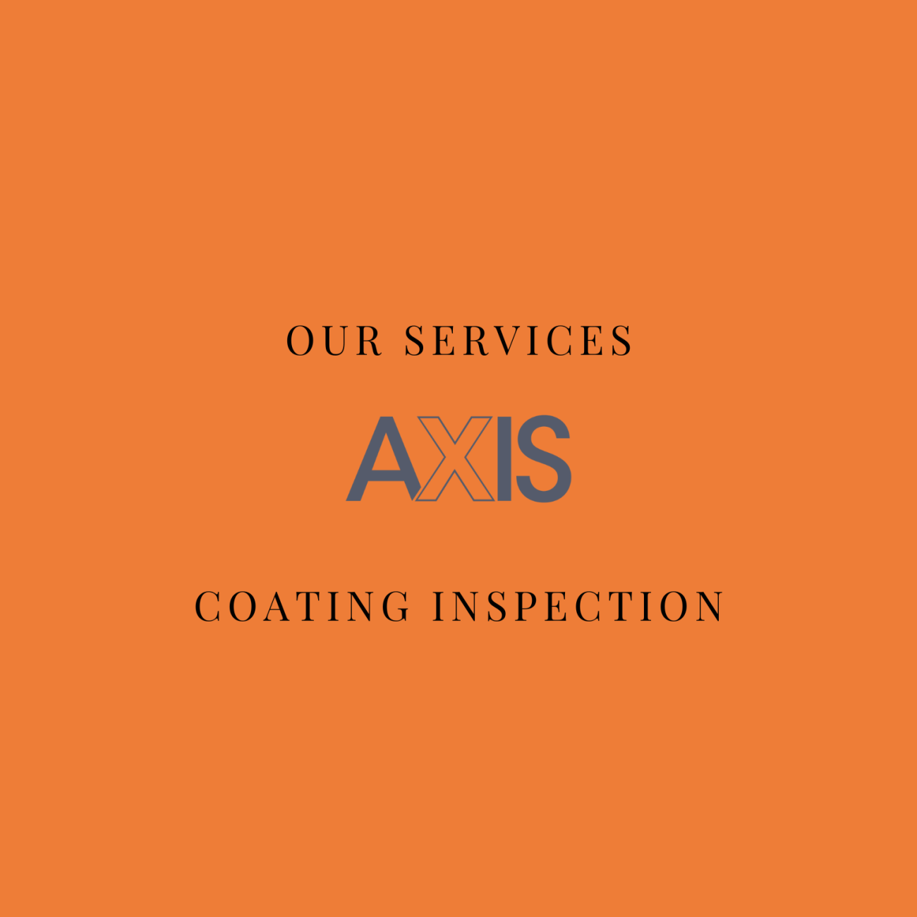 Quality Assurance - AXIS Inspection Group Ltd.